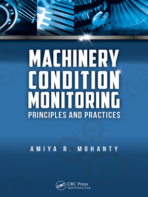 eBook - Machinery Condition Monitoring by Amiya Ranjan Mohanty · OverDrive: Free ebooks ...